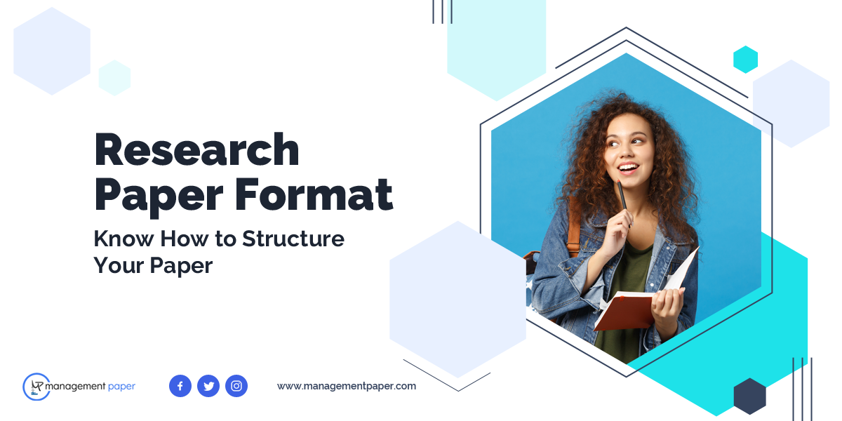 Research Paper Format Know How To Structure Your Paper 